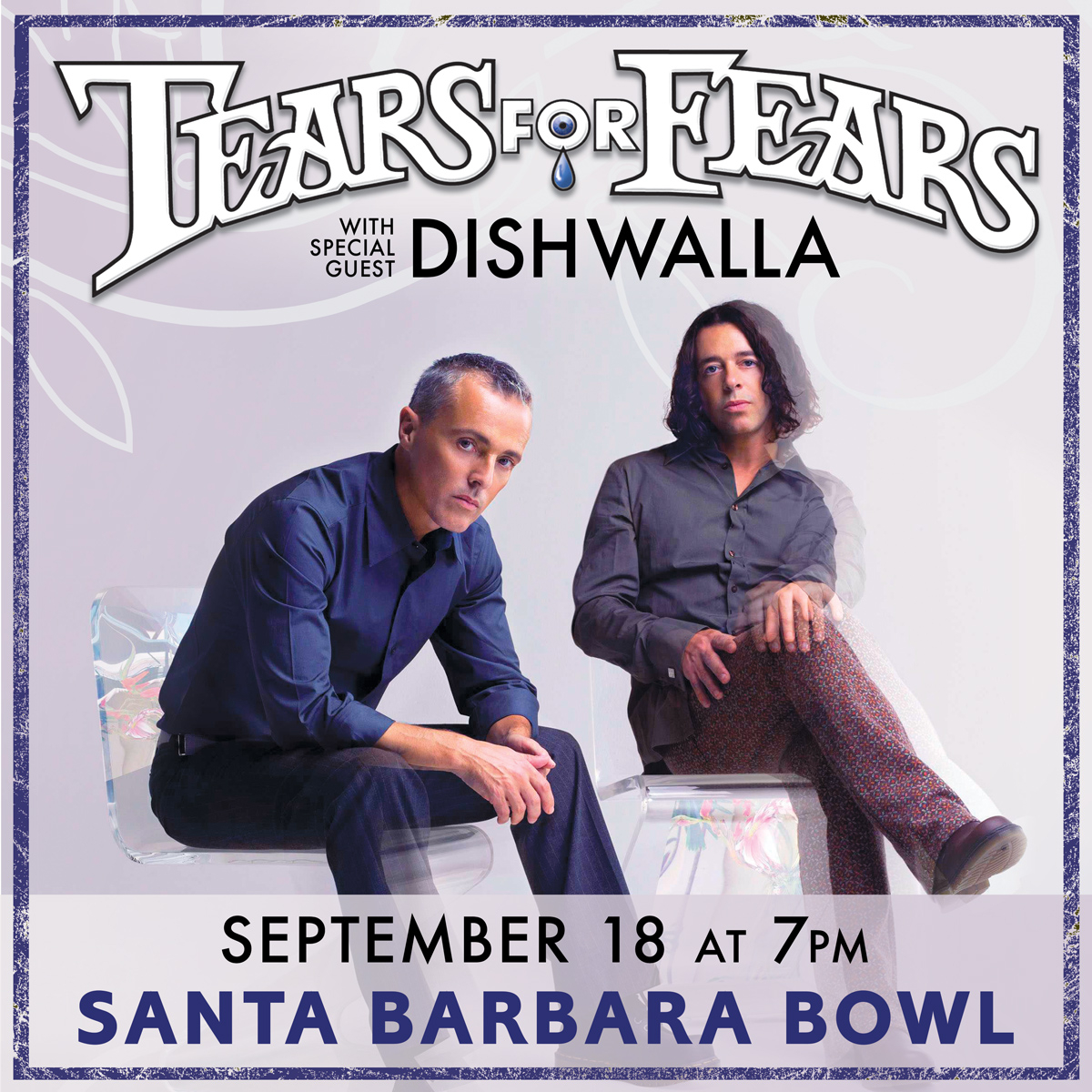 Tears For Fears: Back in Action at SB Bowl - Santa Barbara Bowl