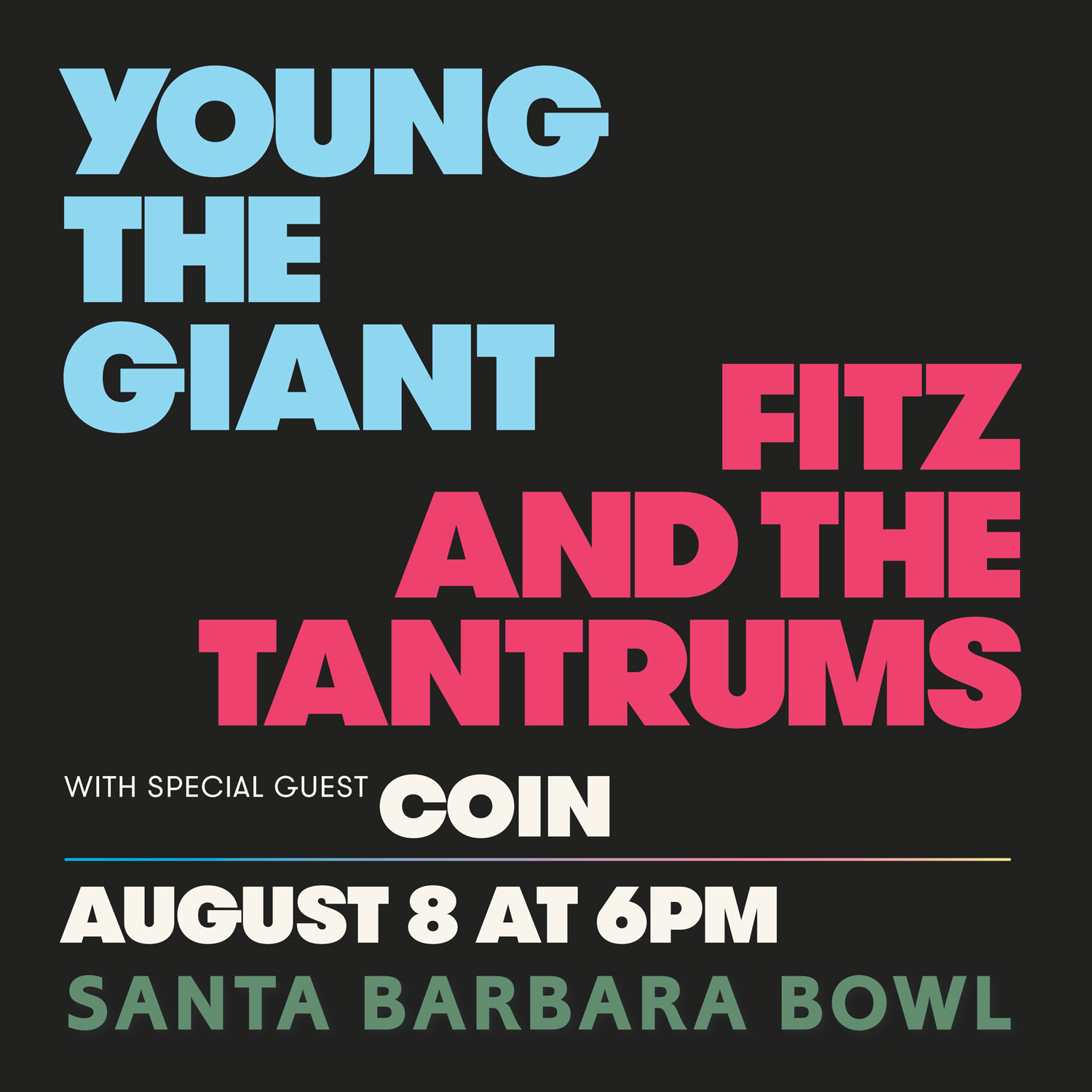 A personal message for you from Young the Giant & Fitz and the Tantrums ...