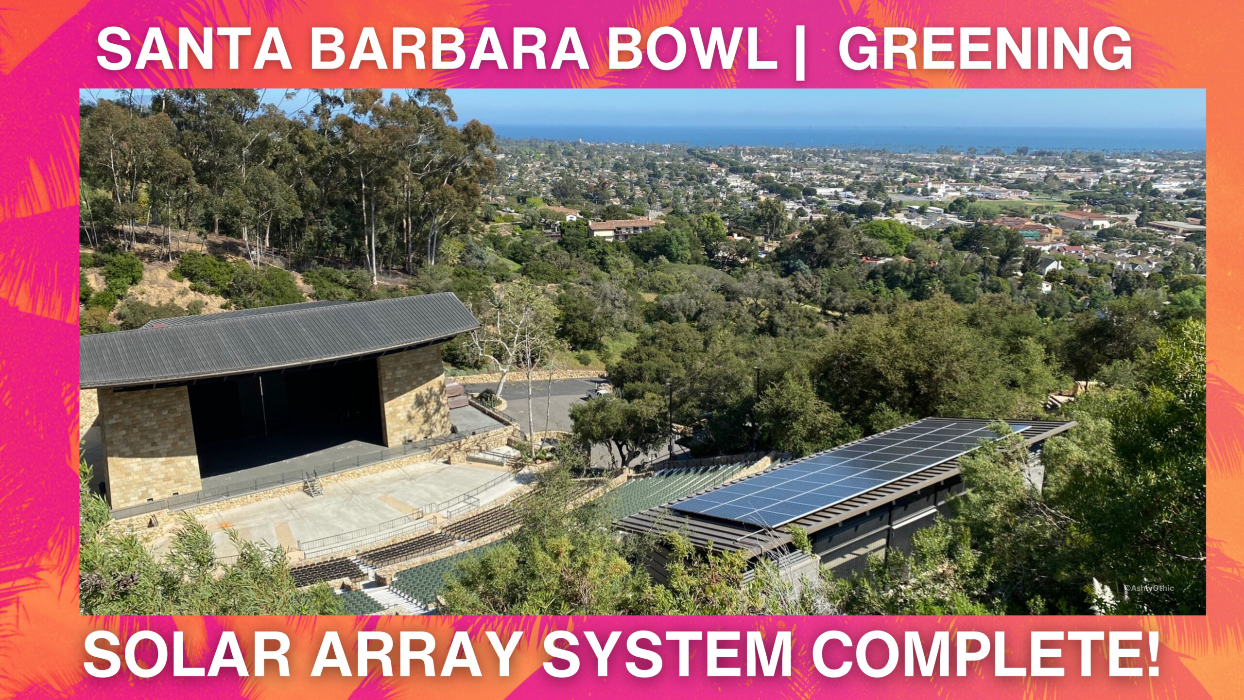 Solar Array System Complete! - Santa Barbara Bowl