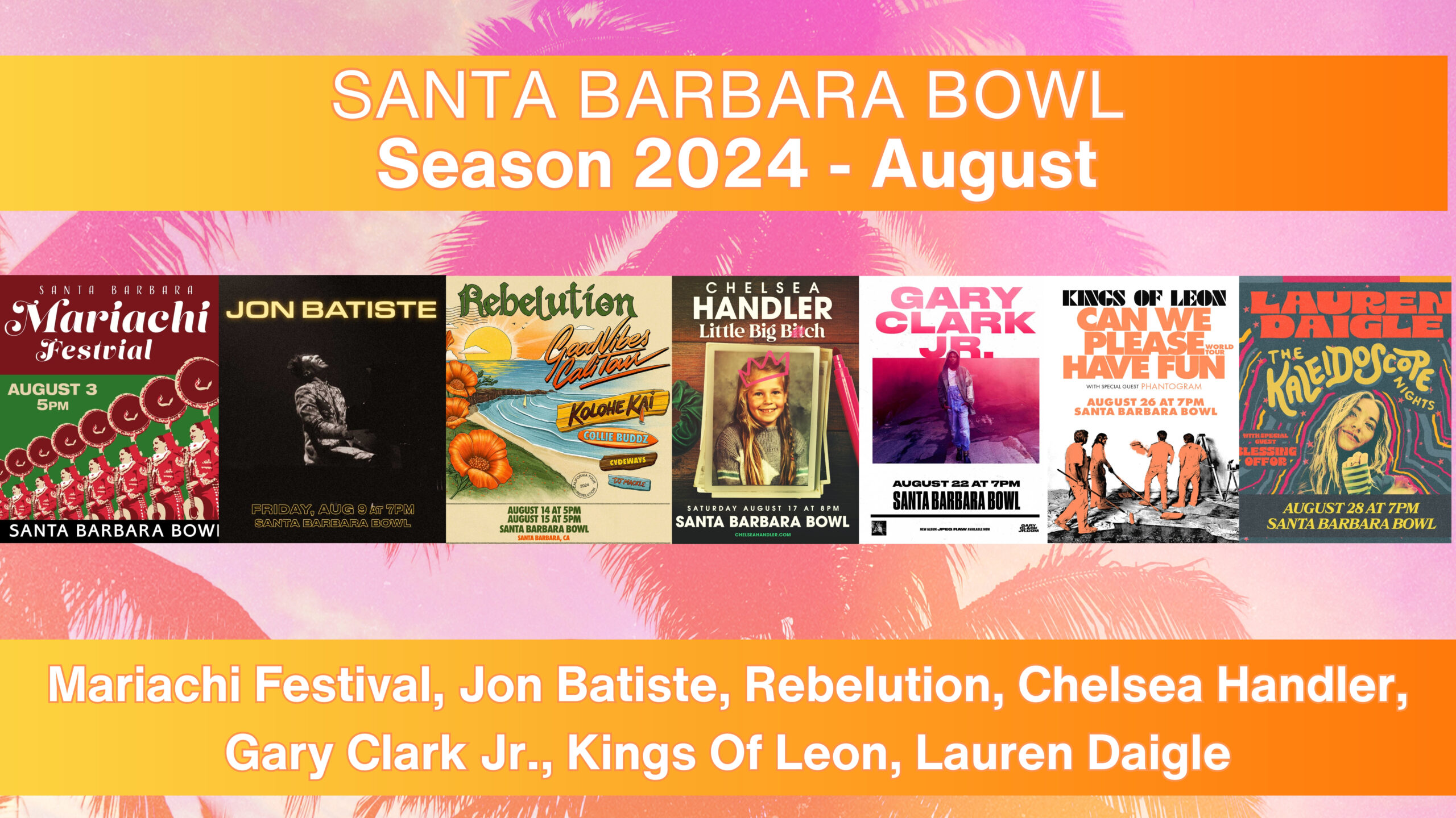 Upcoming August Lineup! - Santa Barbara Bowl