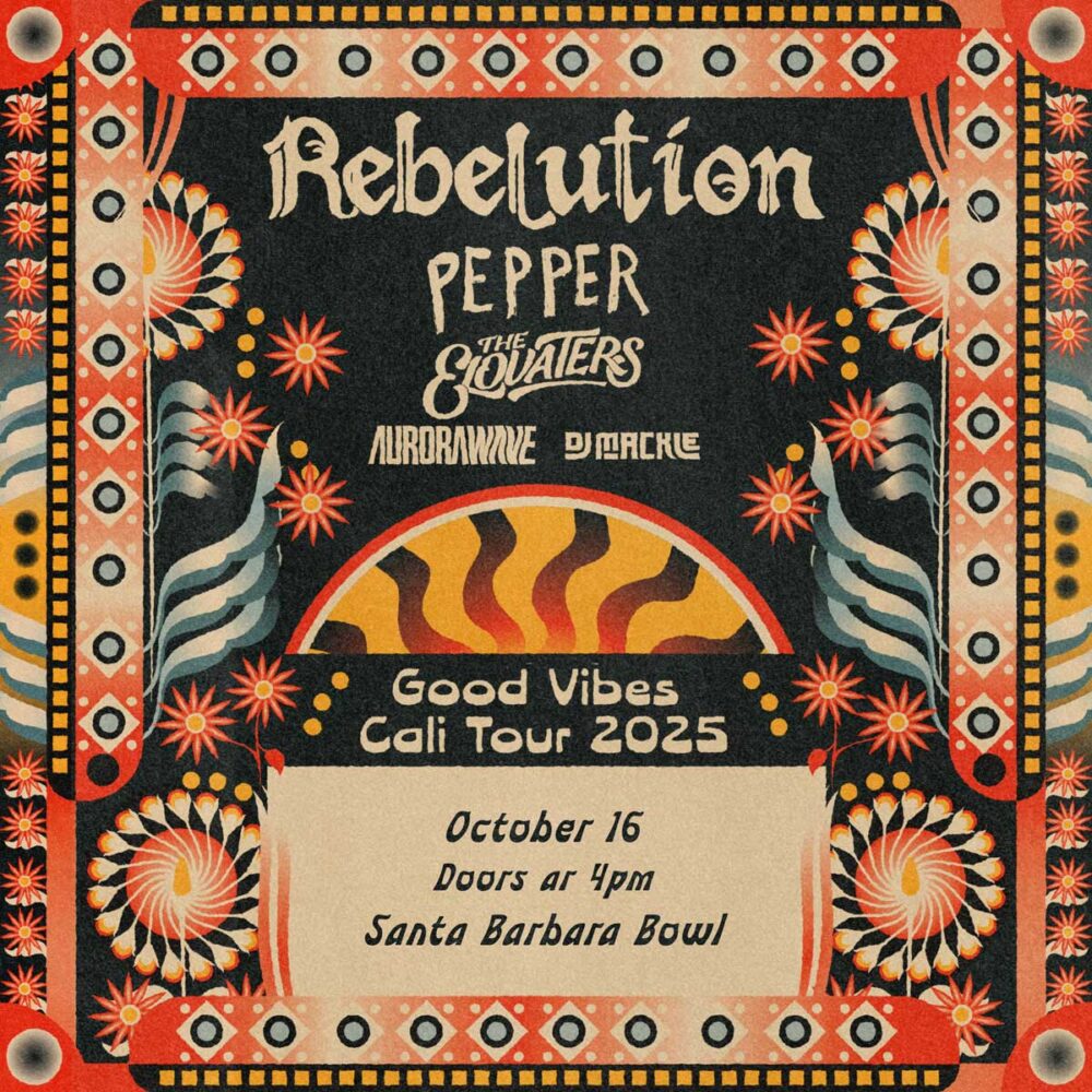 Rebelution - Santa Barbara Bowl